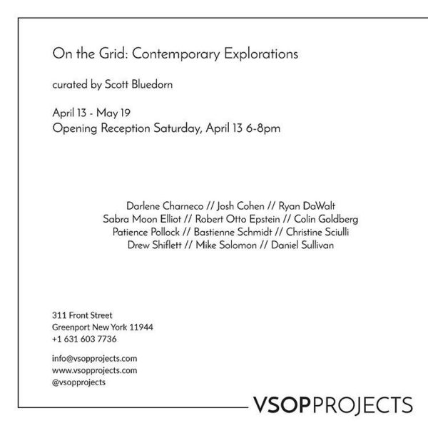 'On the Grid' @ VSOP Projects, Greenport NY | Colin Goldberg Fine Art